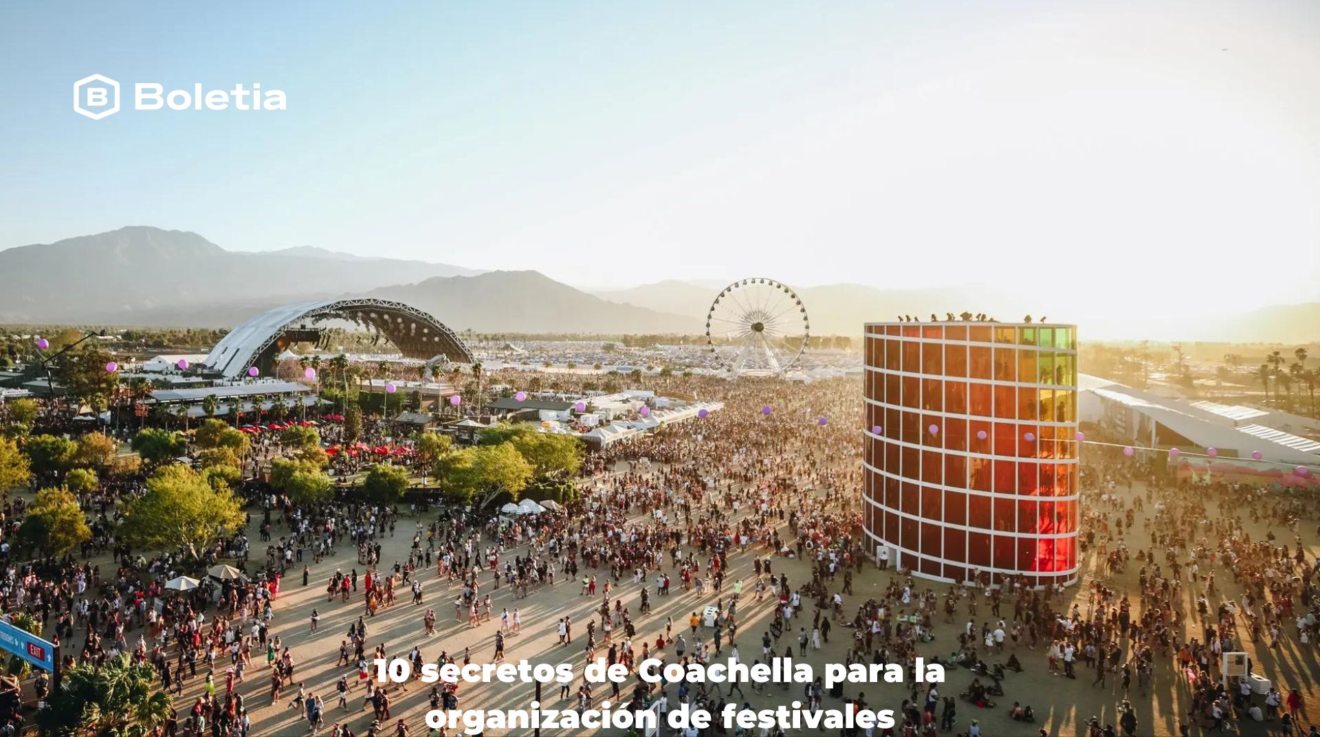 10 secretos de Coachella para la organización de festivales